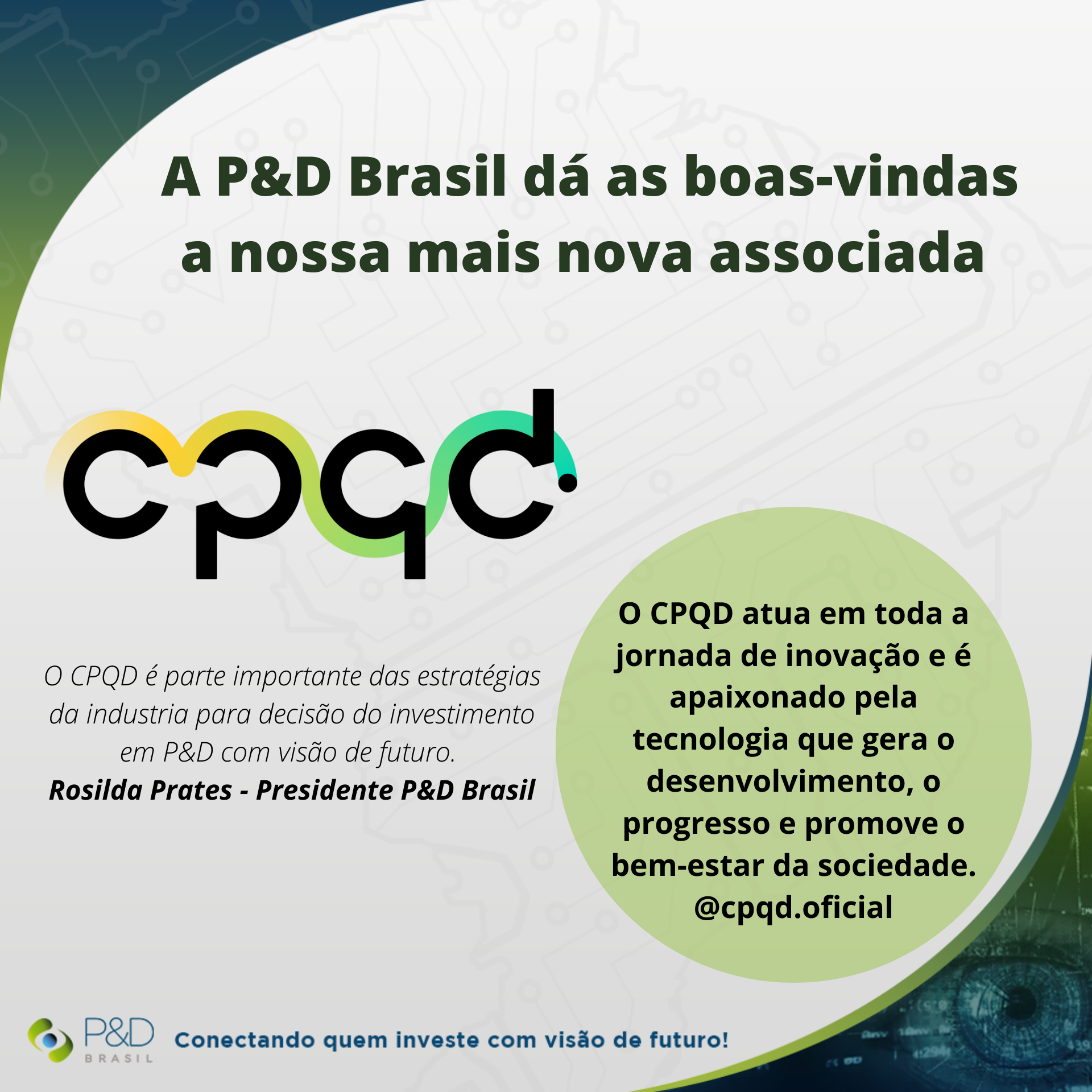 O CPQD é a nova associada da P&D Brasil – P&D Brasil
